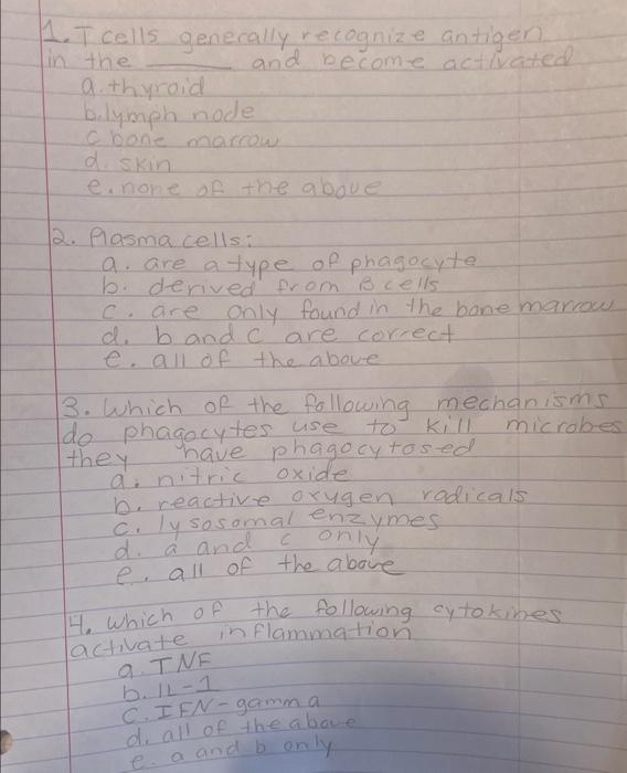 Solved 1. T cells generally recognize antigen in the and | Chegg.com