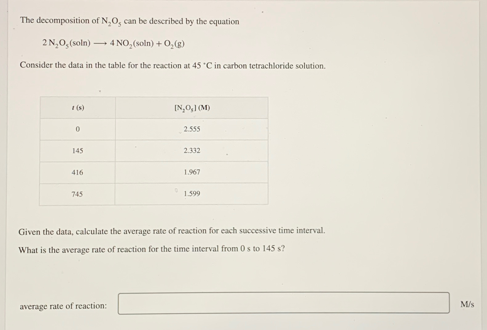 Solved The decomposition of N2O5 ﻿can be described by the | Chegg.com