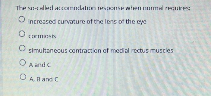 Solved The so-called accomodation response when normal | Chegg.com