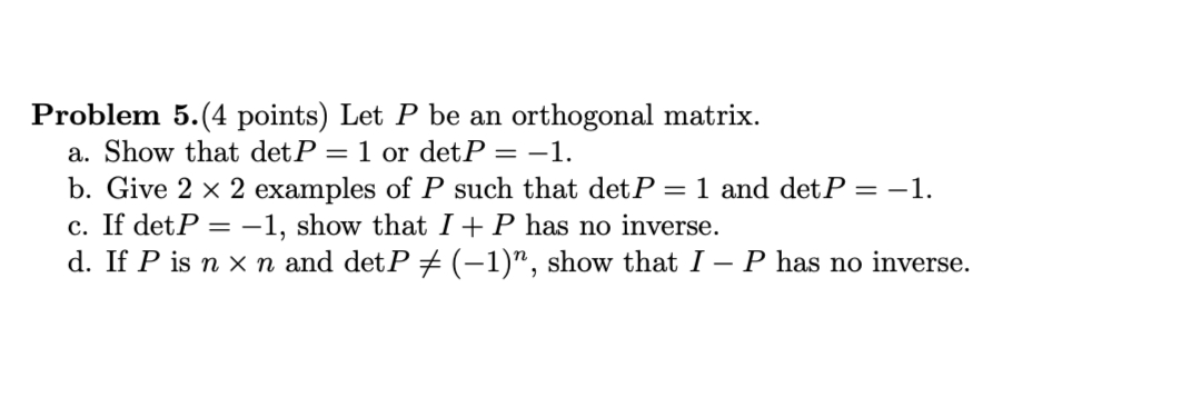 Solved Problem 5.(4 ﻿points) ﻿Let P ﻿be an orthogonal | Chegg.com