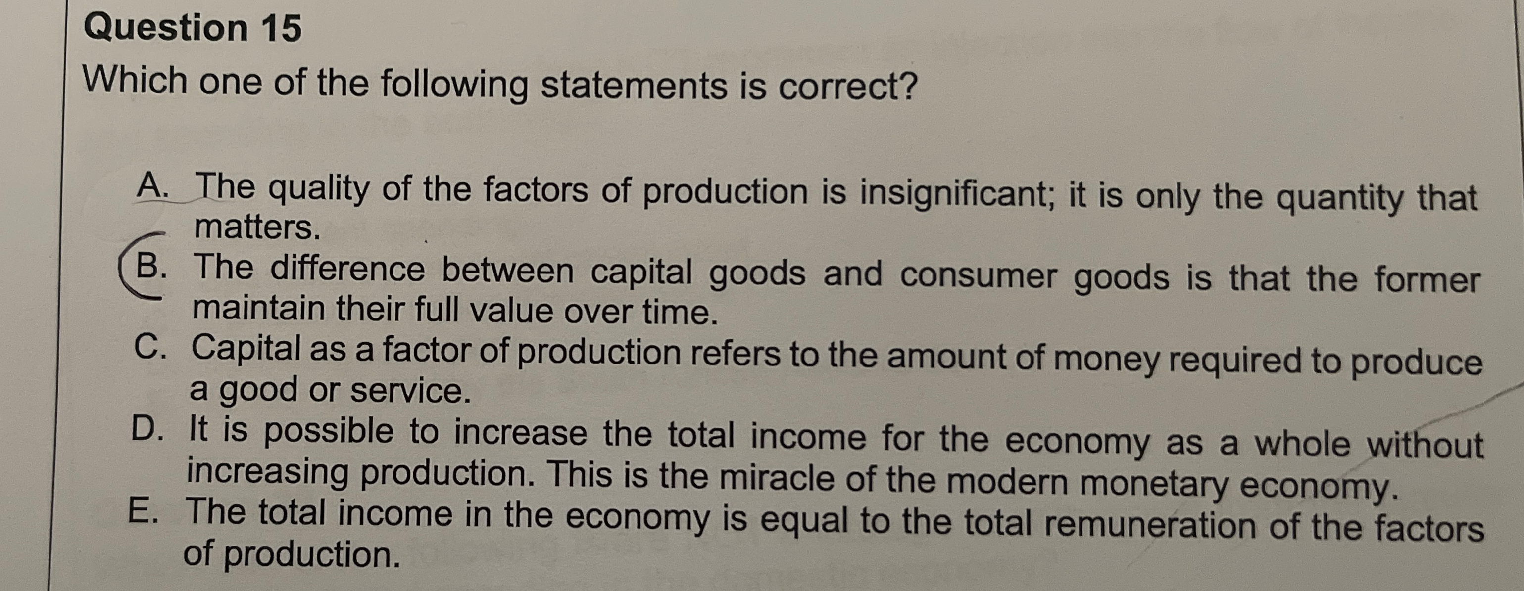 Solved Question 15Which one of the following statements is | Chegg.com