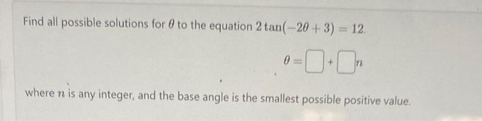 Solved Find all possible solutions for θ to the equation | Chegg.com