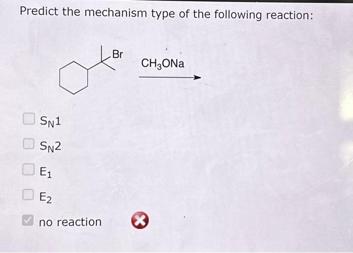 Solved Predict the mechanism type of the following reaction: | Chegg.com