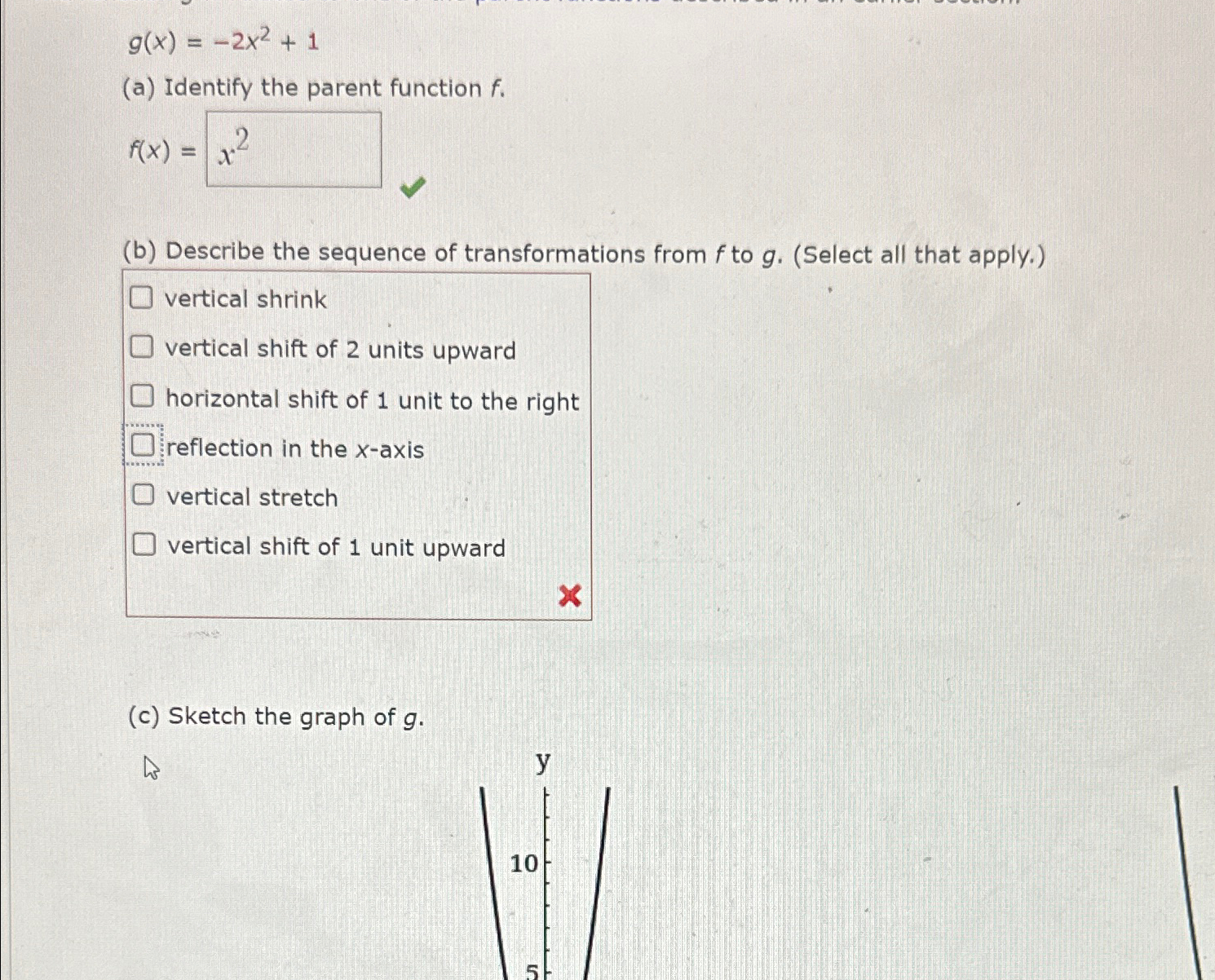 Solved g(x)=-2x2+1(a) ﻿Identify the parent function | Chegg.com