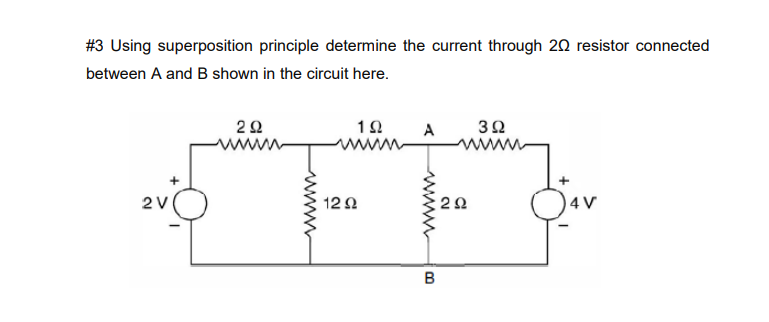 Solved \#3 ﻿Using superposition principle determine the | Chegg.com