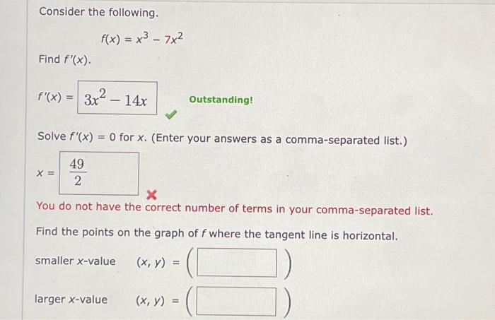Solved Consider the following. Find f'(x). f(x) = x³ - 7x² | Chegg.com