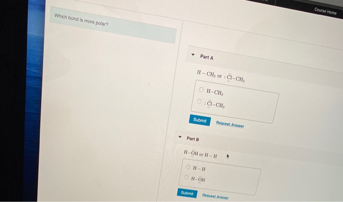 Solved Part A H – CH3 or : CI-CH3 H-CH3 : C1-CH3 Submit | Chegg.com
