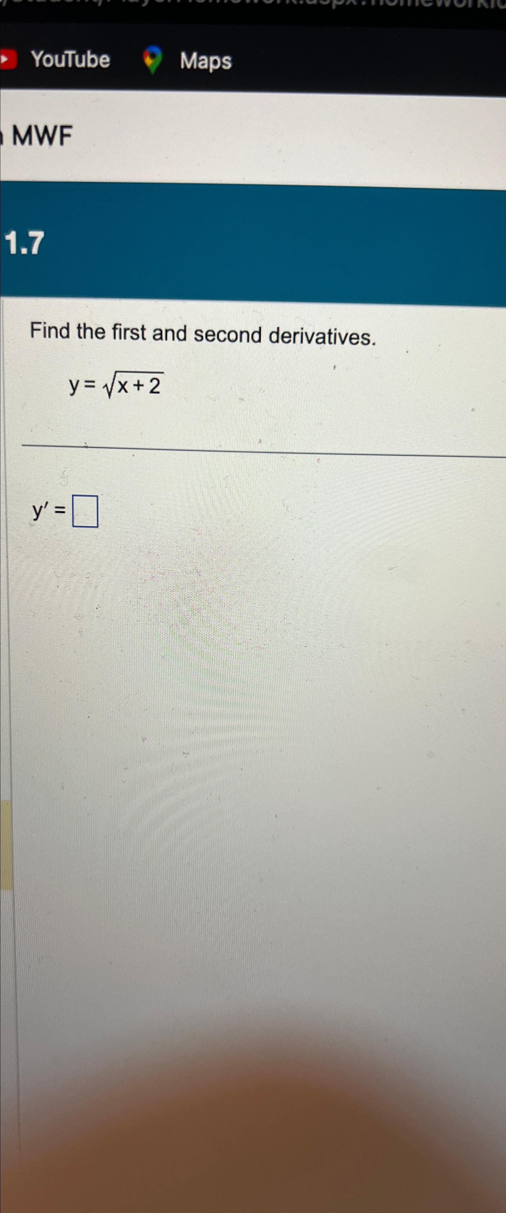 Solved YouTubeMapsMWF1.7Find the first and second | Chegg.com