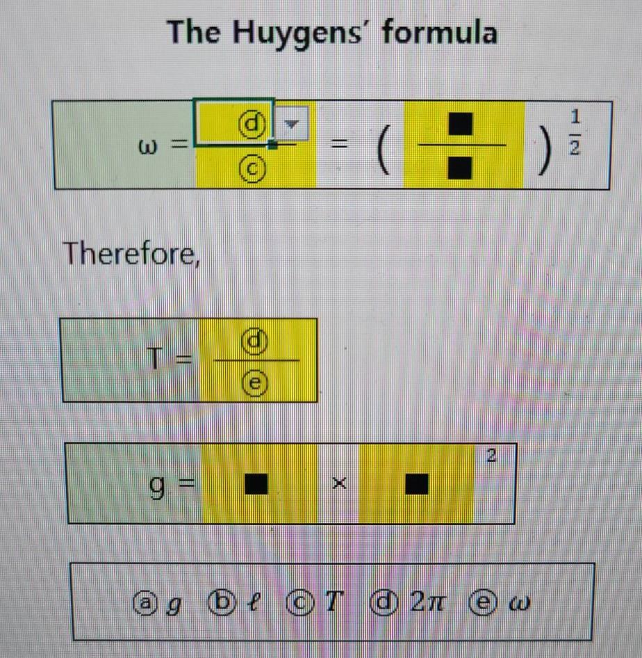 Solved The Huygens' formula a 1 = !) Therefore, a T e g = | Chegg.com