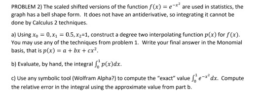 Solved PROBLEM 2) The scaled shifted versions of the | Chegg.com