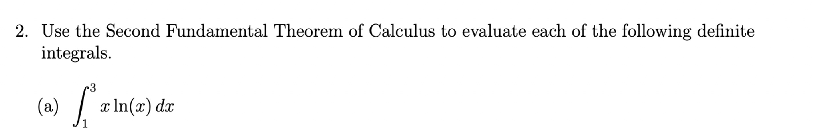 Solved Use the Second Fundamental Theorem of Calculus to | Chegg.com