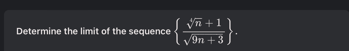 Solved Determine the limit of the sequence {n4+19n+32}. | Chegg.com