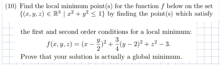 Solved (10) Find the local minimum point(s) for the function | Chegg.com