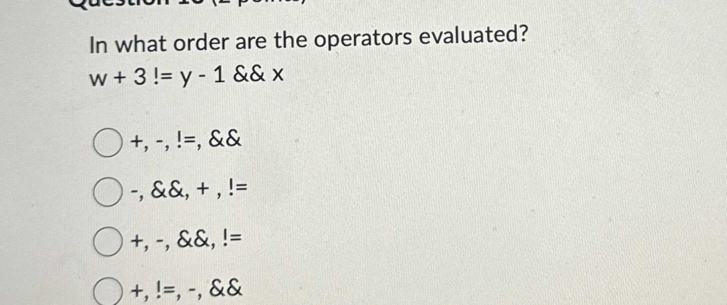 Solved In what order are the operators | Chegg.com