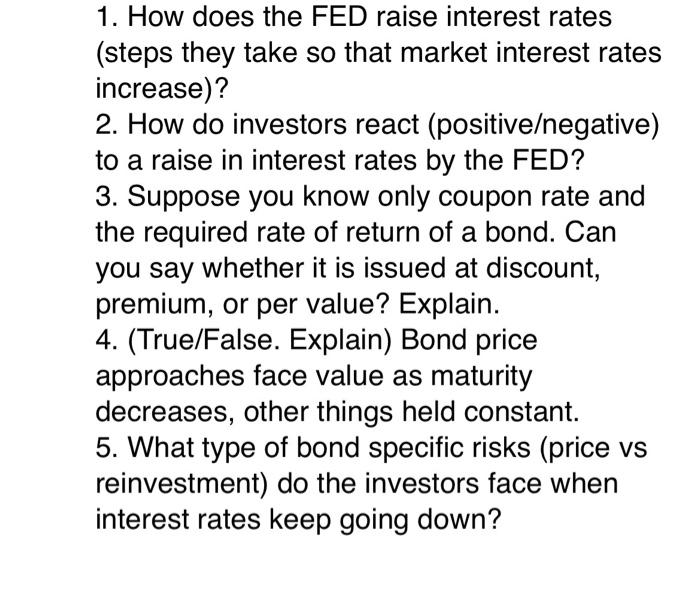 Solved How does the FED raise interest rates (steps they | Chegg.com