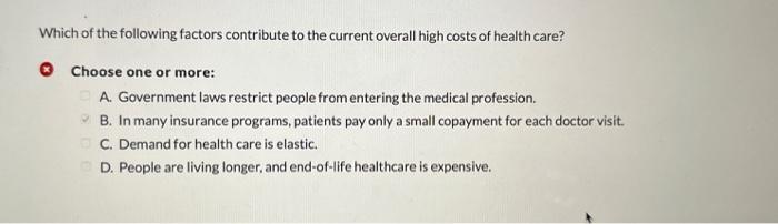 Solved Which of the following factors contribute to the | Chegg.com