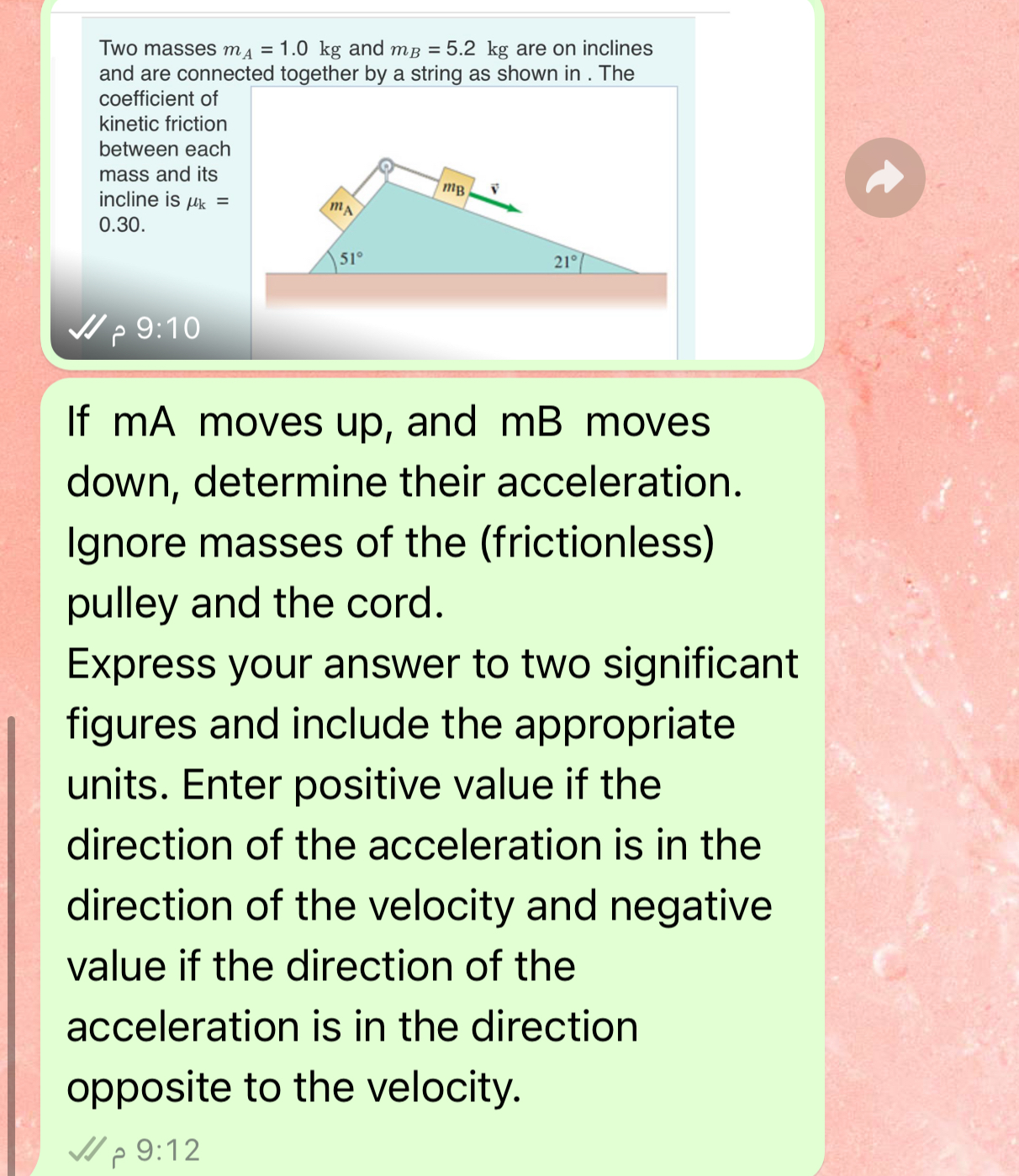Solved Two masses mA=1.0kg ﻿and mB=5.2kg ﻿are on inclinesand | Chegg.com