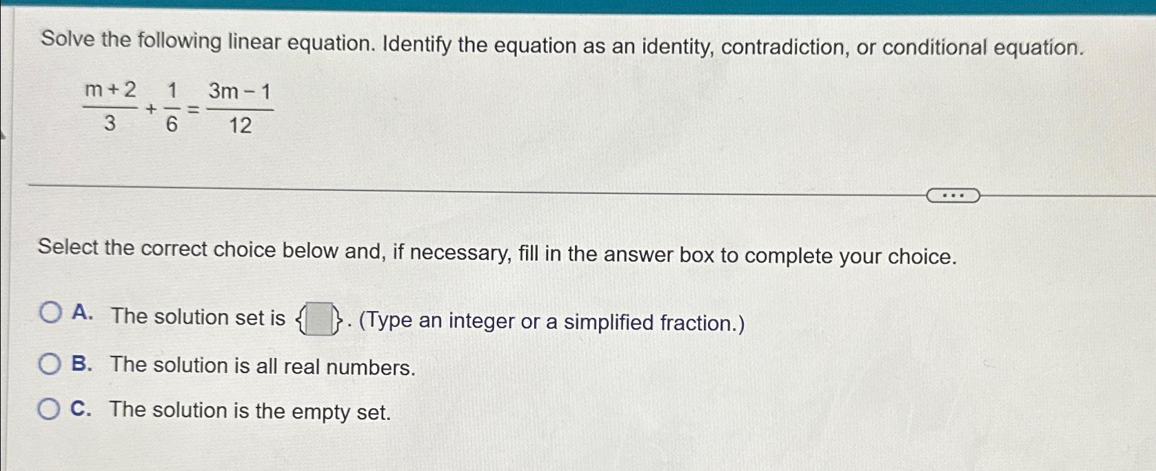 Solved Solve the following linear equation. Identify the | Chegg.com