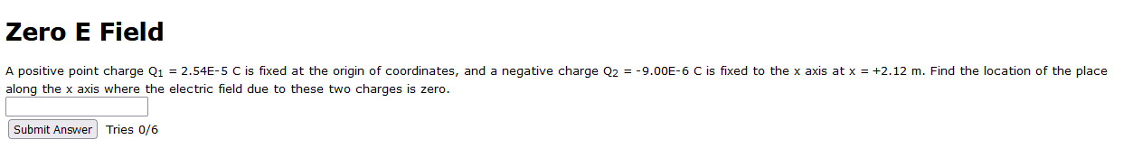 Solved Zero E FieldA positive point charge Q1=2.54E-5C ﻿is | Chegg.com
