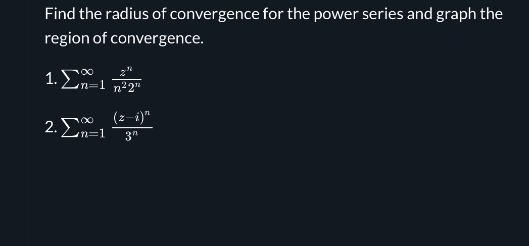 Solved Find the radius of convergence for the power series | Chegg.com