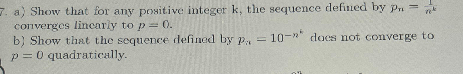 Solved a) ﻿Show that for any positive integer k, ﻿the | Chegg.com