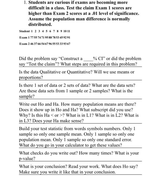 Solved 1. Students are curious if exams are becoming more | Chegg.com