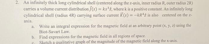 Solved 2. An infinitely thick long cylindrical shell | Chegg.com