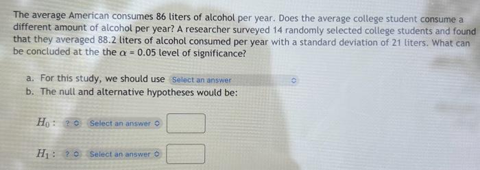 Solved The average American consumes 86 liters of alcohol | Chegg.com