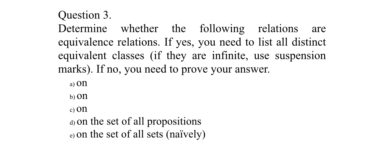 Solved Question 3.Determine whether the following relations | Chegg.com