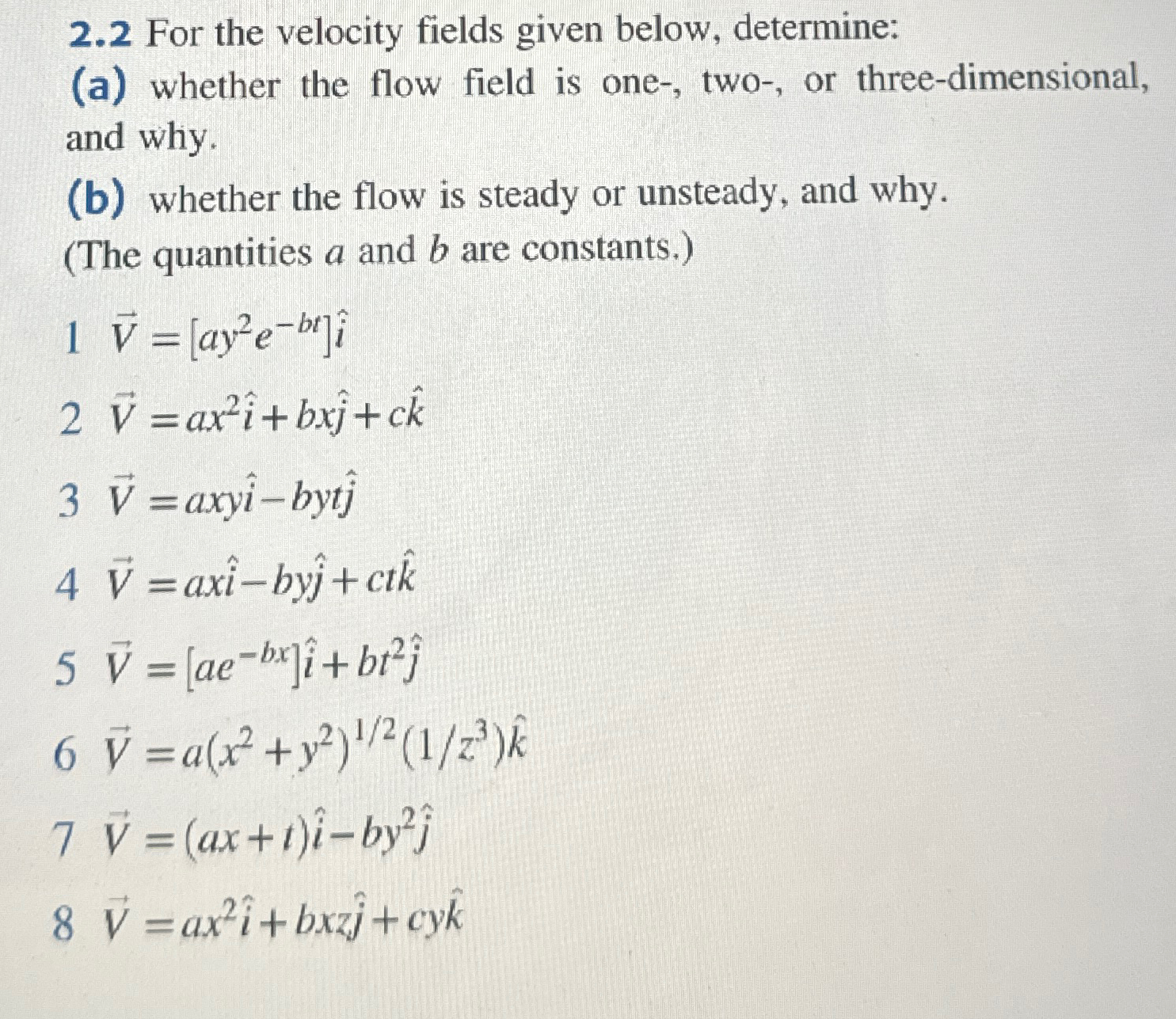 Solved 2.2 ﻿For the velocity fields given below, | Chegg.com