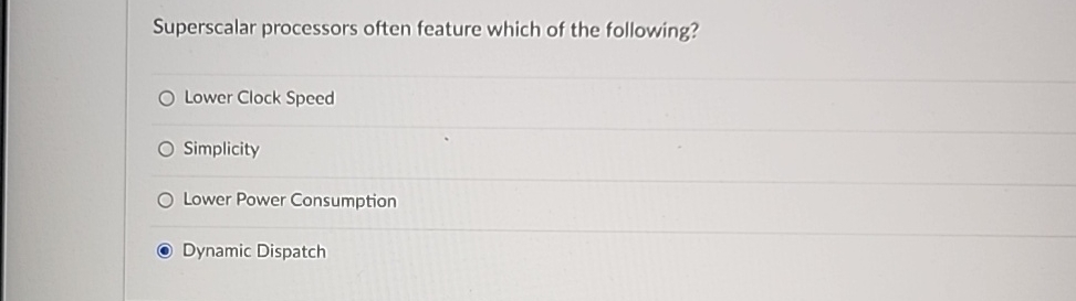 Solved Superscalar processors often feature which of the | Chegg.com
