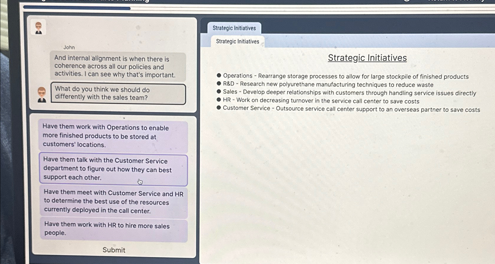 Solved Strategic InitiativesJohnAnd internal alignment is | Chegg.com