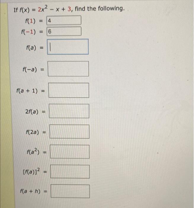 Solved - If f(x) = 2x2 - x + 3, find the following. f(1) | Chegg.com
