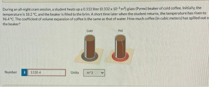 Solved During an all-night cram session, a student heats up | Chegg.com
