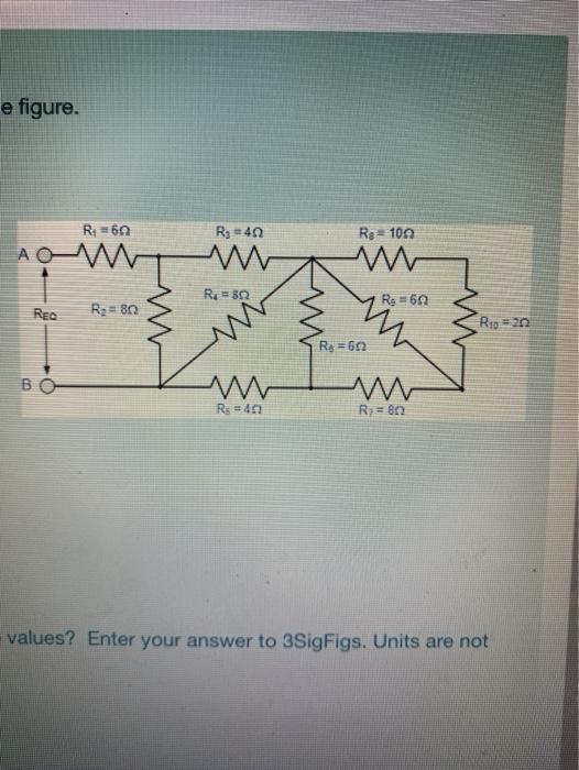 Solved e figure. Rs = 492 Rg= 100 Ri=50 А ОНА Re=8 Rs = 60 | Chegg.com