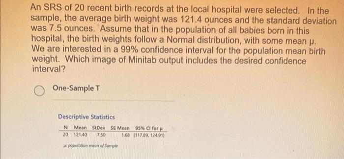 Solved An SRS of 20 recent birth records at the local | Chegg.com