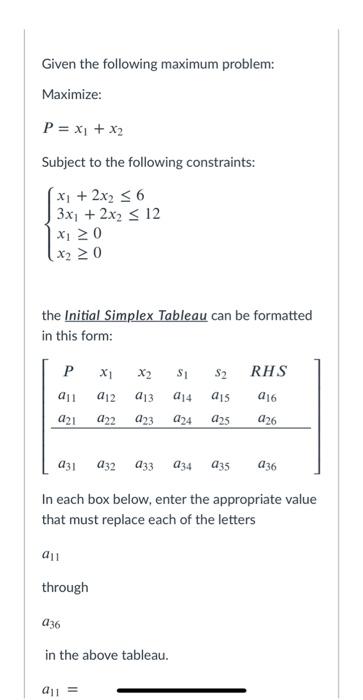 Solved Given the following maximum problem: Maximize: P = x1 | Chegg.com