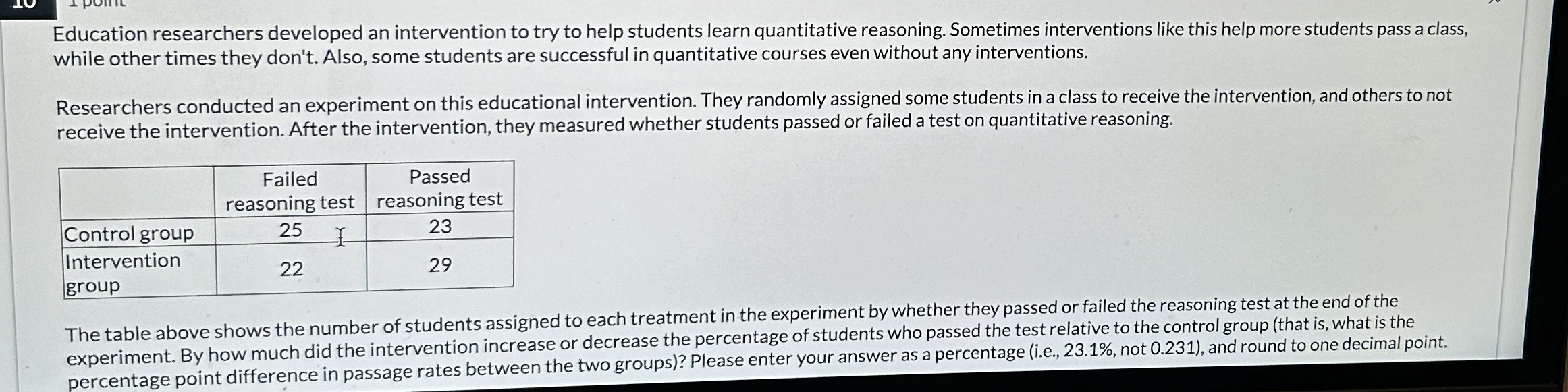 Solved Education researchers developed an intervention to | Chegg.com