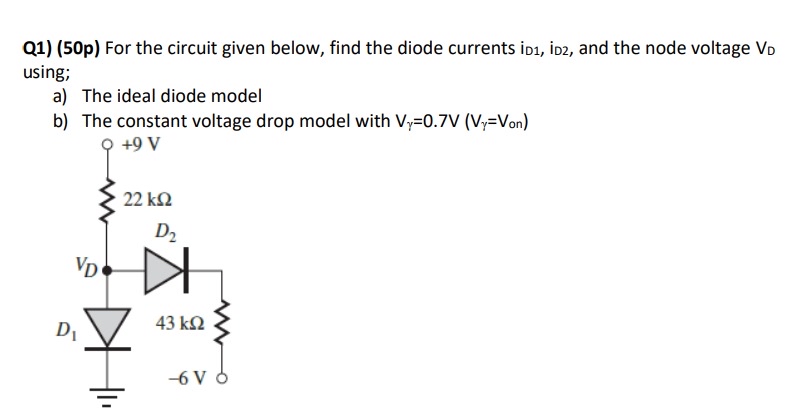 Solved Q1) (50p) ﻿For the circuit given below, find the | Chegg.com