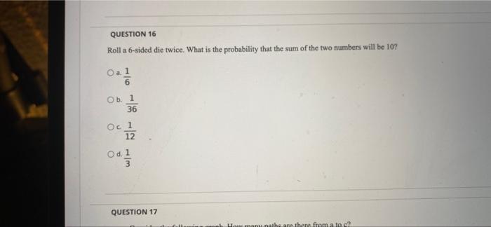 Solved QUESTION 16 Roll a 6-sided die twice. What is the | Chegg.com