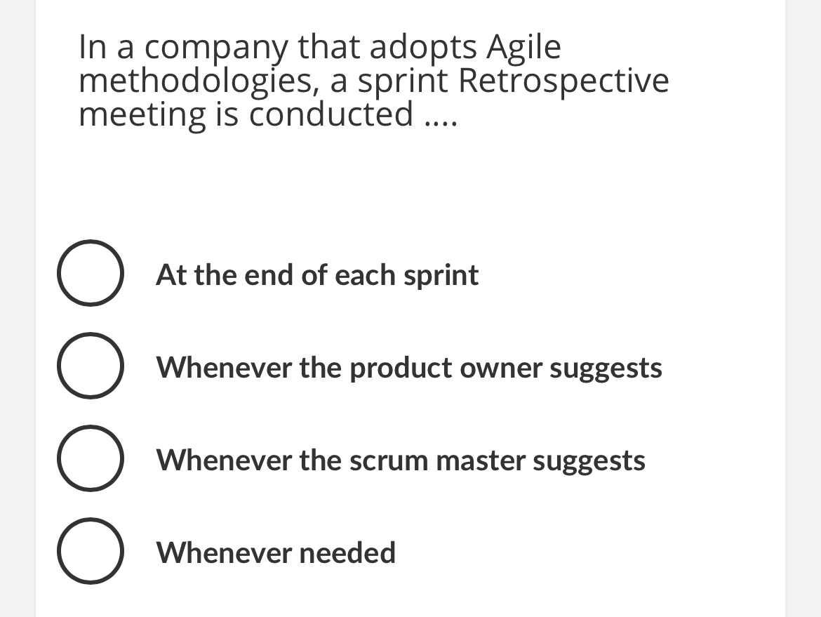 Solved In a company that adopts Agile methodologies, a | Chegg.com