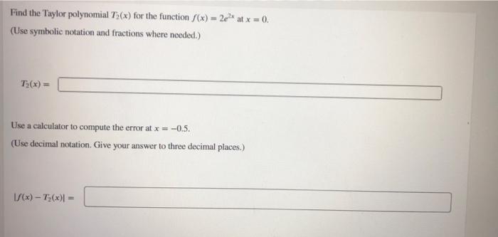 Solved Find the Taylor polynomial 73(x) for the function (x) | Chegg.com