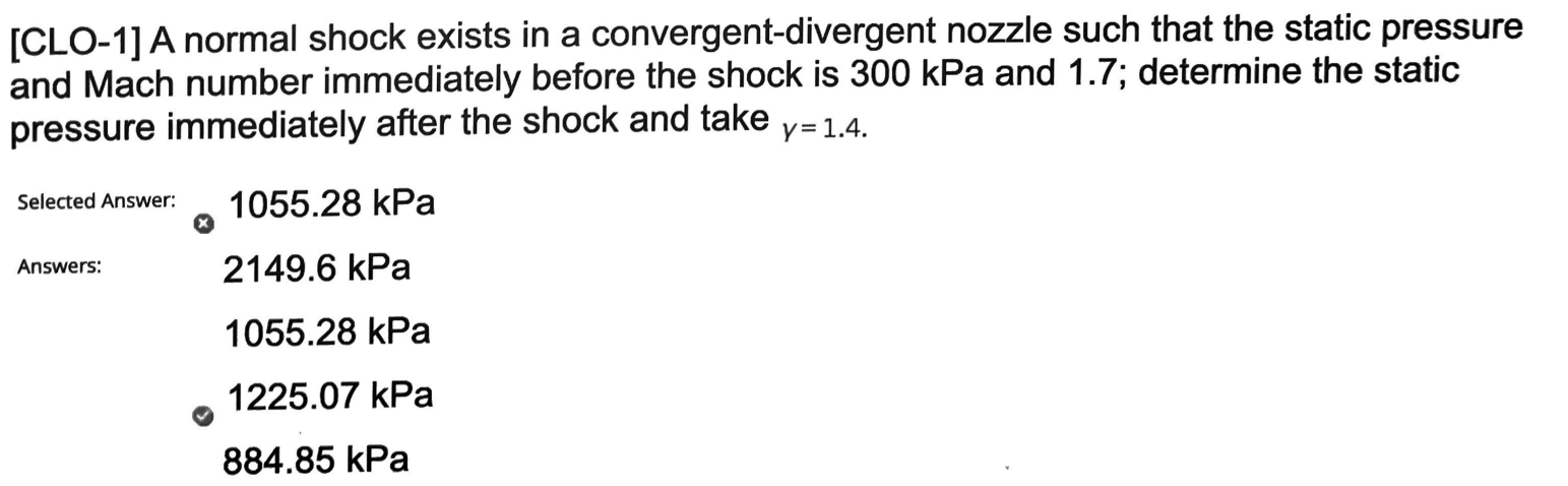 Solved [CLO-1] ﻿A normal shock exists in a | Chegg.com