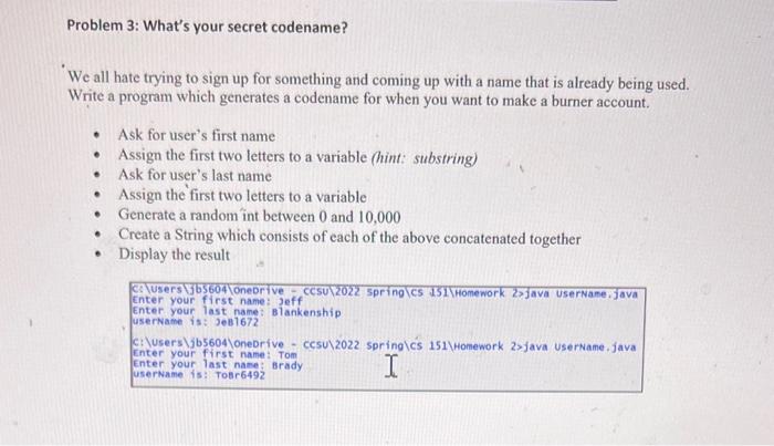 Solved Problem 3: What's your secret codename? We all hate | Chegg.com