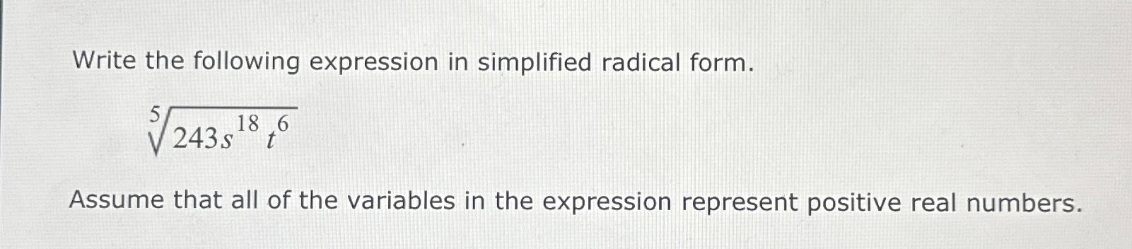 Solved Write the following expression in simplified radical | Chegg.com
