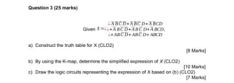 Solved a) Construct the truth table for X (CLO2) [B Marks] | Chegg.com