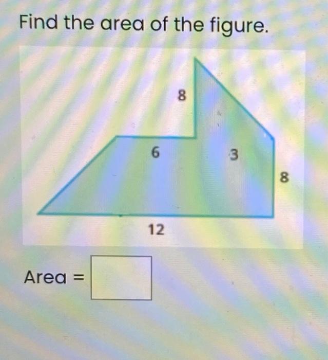 Solved Find the area of the figure. | Chegg.com