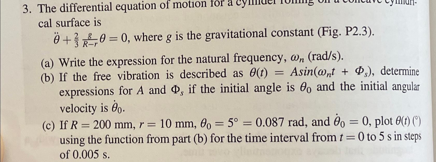 Solved The differential equation of motion for a cal surface | Chegg.com