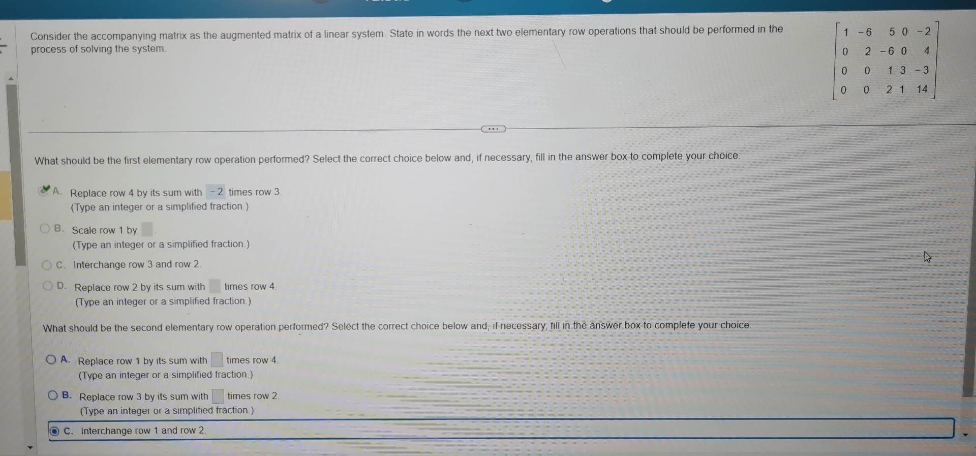 Solved Consider the accompanying matrix as the augmented | Chegg.com