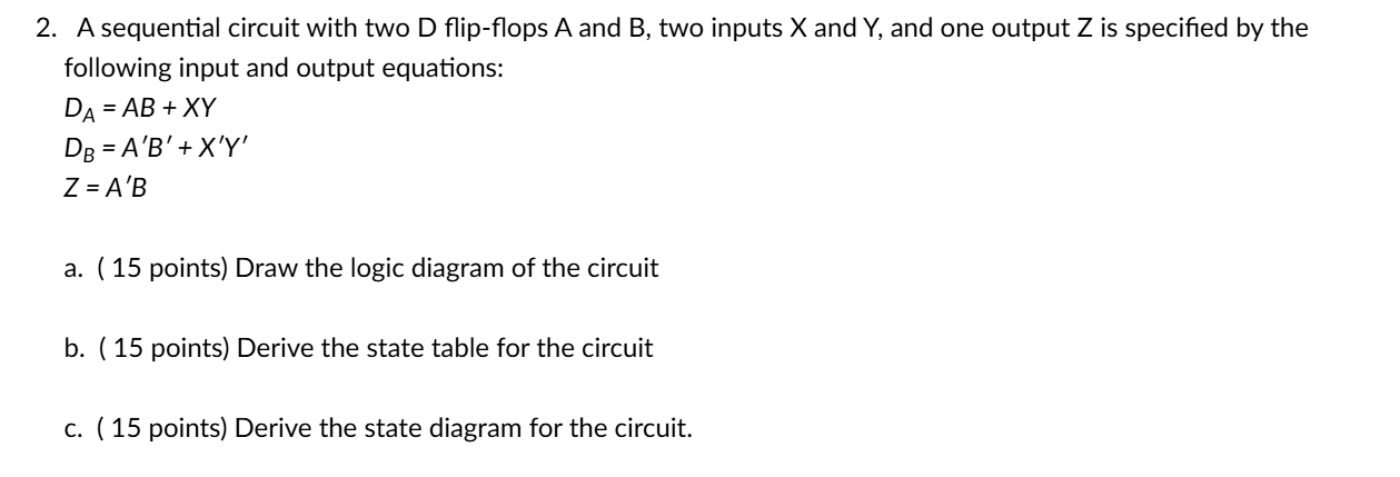 Solved A sequential circuit with two D ﻿flip-flops A and B, | Chegg.com